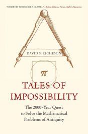 TALES OF IMPOSSIBILITY - DAVID S. RICHESON - 9780691218724