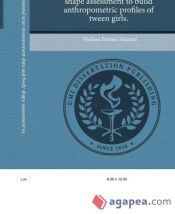 USING THREE-DIMENSIONAL SCAN MEASUREMENT DATA AND BODY SHAPE ASSESSMENT ...