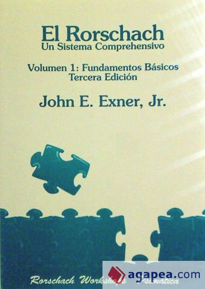 EL RORSCHACH : UN SISTEMA COMPREHENSIVO - JOHN E. EXNER - 9788488909008
