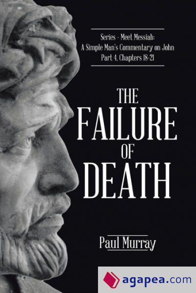 THE FAILURE OF DEATH - PAUL MURRAY - 9781098021436