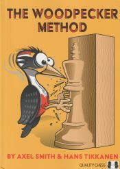 THE WOODPECKER METHOD - AXEL SMITH; HANS TIKKANEN - 9781784830540