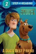 SCOOB! A DOG'S BEST FRIEND (SCOOBY-DOO) - TEX HUNTLEY - 9780593178720