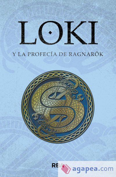 LOKI Y LA PROFECIA DE RAGNAROK - 9788411324144