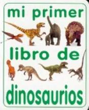 MI PRIMER LIBRO DE DINOSAURIOS - SHAILA AWAN; EQUIPO STAFF - 9788427217362