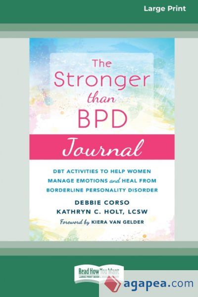 STRONGER THAN BPD JOURNAL: DBT ACTIVITIES TO HELP WOMEN MANAGE EMOTIONS ...