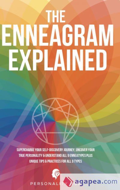 THE ENNEAGRAM EXPLAINED: SUPERCHARGE YOUR SELF-DISCOVERY JOURNEY ...