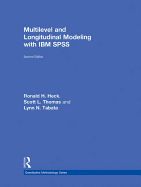 MULTILEVEL AND LONGITUDINAL MODELING WITH IBM SPSS - RONALD H. HECK ...