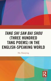 TANG SHI SAN BAI SHOU (THREE HUNDRED TANG POEMS) IN THE ENGLISH ...
