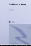 THE HISTORY OF BASQUE - ROBERT LAWRENCE TRASK - 9780415867801