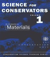 THE SCIENCE FOR CONSERVATORS SERIES: VOLUME 1: AN INTRODUCTION TO ...