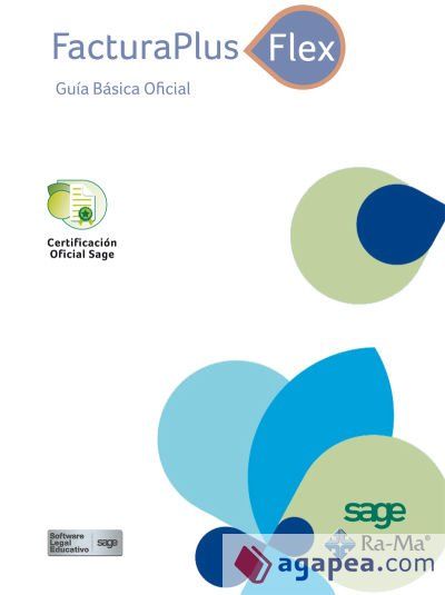 FACTURAPLUS FLEX. GUIA BASICA OFICIAL - SAGE FORMACION; GRUPO SAGE ...