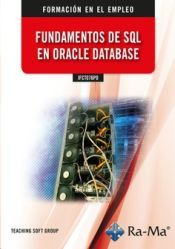 IFCT076PO FUNDAMENTOS DE SQL EN ORACLE DATABASE - TEACHING SOFT GROUP ...