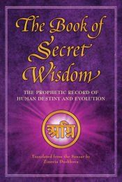 THE BOOK OF SECRET WISDOM - ZINOVIA DUSHKOVA - 9785990543140