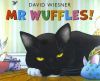 MR WUFFLES! - DAVID WIESNER - 9781783441167