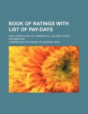 BOOK OF RATINGS WITH LIST OF PAY-DAYS; AND COMPILATION OF COMMERCIAL ...