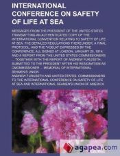 INTERNATIONAL CONFERENCE ON SAFETY OF LIFE AT SEA; MESSAGES FROM THE ...