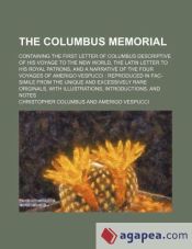 THE COLUMBUS MEMORIAL; CONTAINING THE FIRST LETTER OF COLUMBUS ...