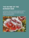 THE RHYME OF THE BORDER WAR; A HISTORICAL POEM OF THE KANSAS-MISSOURI ...
