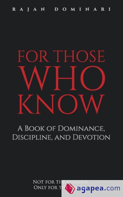 FOR THOSE WHO KNOW - RAJAN DOMINARI - 9781734527155