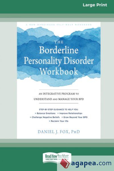 THE BORDERLINE PERSONALITY DISORDER WORKBOOK - DANIEL J. FOX ...