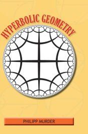 HYPERBOLIC GEOMETRY - PHILIPP MURDER - 9788119523894