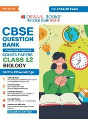 OSWAAL CBSE QUESTION BANK CLASS 12 BIOLOGY, CHAPTERWISE AND TOPICWISE ...