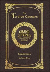 LARGE PRINT - THE TWELVE CAESARS, VOLUME 1 OF 3 - GRAND TYPE COLLECTORA ...