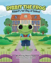 RIBBIT THE FROG - CHARLIE RAPP - 9798990771901
