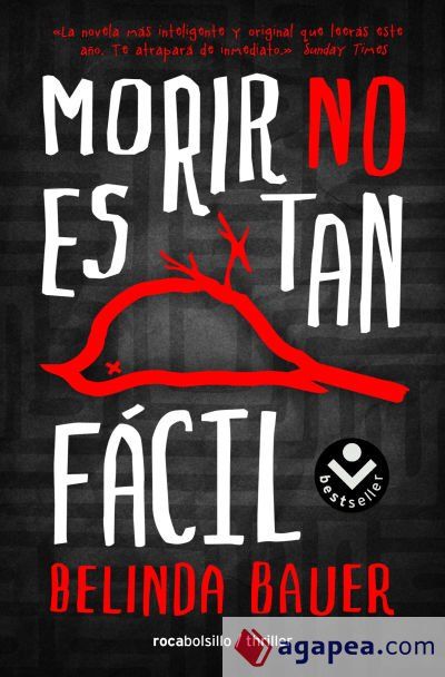 MORIR NO ES TAN FACIL - BELINDA BAUER - 9788416240272