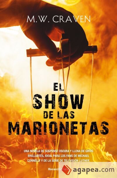EL SHOW DE LAS MARIONETAS (SERIE WASHINGTON POE 1) - M. W. CRAVEN ...
