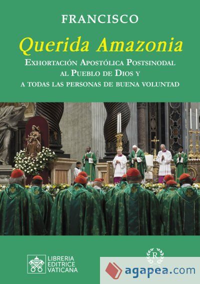 QUERIDA AMAZONIA - PAPA FRANCISCO - 9788415980605