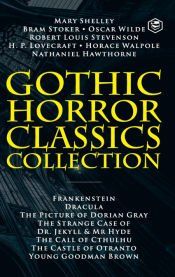 GOTHIC HORROR CLASSICS COLLECTION: FRANKENSTEIN, DRACULA, THE PICTURE ...