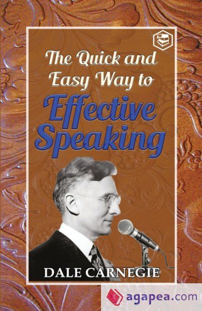 THE QUICK AND EASY WAY TO EFFECTIVE SPEAKING - DALE CARNEGIE ...