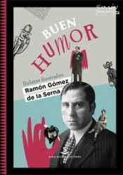 BUEN HUMOR - RAMON GOMEZ DE LA SERNA - 9788412157857