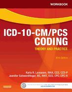 WORKBOOK FOR ICD-10-CM/PCS CODING: THEORY AND PRACTICE, 2014 EDITION - KARLA R. LOVAASEN ...