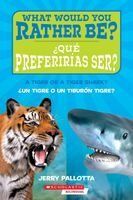 ¿QUE PREFERIRIAS SER? ¿UN TIGRE O UN TIBURON TIGRE? / WHAT WOULD YOU ...
