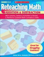 ADDITION & SUBTRACTION, GRADES 2-4: MINI-LESSONS, GAMES & ACTIVITIES TO ...
