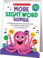 MORE SIGHT WORD SONGS FLIP CHART: 25 PLAYFUL PIGGYBACK SONGS THAT TEACH ...