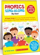 PHONICS SING-ALONG FLIP CHART: 25 SUPER SONGS SET TO YOUR FAVORITE ...