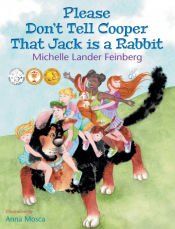 PLEASE DONA T TELL COOPER THAT JACK IS A RABBIT, BOOK 2 IN THE COOPER ...