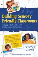BUILDING SENSORY FRIENDLY CLASSROOMS TO SUPPORT CHILDREN WITH ...
