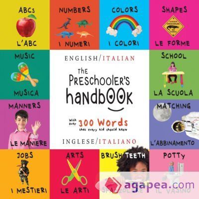 THE PRESCHOOLER'S HANDBOOK: BILINGUAL (ENGLISH / ITALIAN) (INGLESE ...