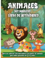 ANIMALES DOT MARKERS-LIBRO DE ACTIVIDADES: 30 PAGINAS PARA COLOREAR DE ...