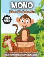 MONO LIBRO DE COLOREAR PARA NIÑOS: UN DIVERTIDO LIBRO PARA COLOREAR CON ...