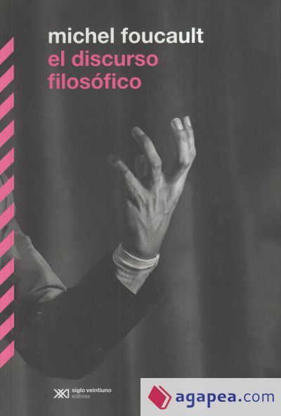 DISCURSO FILOSOFICO - MICHEL FOUCAULT - 9788432321498