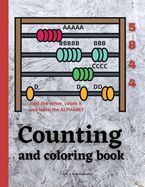 COUNTING AND COLORING BOOK: FIND THE LETTER, COUNT IT AND LEARN THE ...