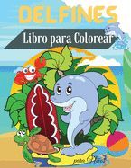 DELFINES LIBRO PARA COLOREAR PARA NIÑOS: LIBRO PARA COLOREAR DE ...