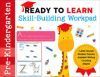 READY TO LEARN: PRE-KINDERGARTEN SKILL-BUILDING WORKPAD - EDITORS OF ...