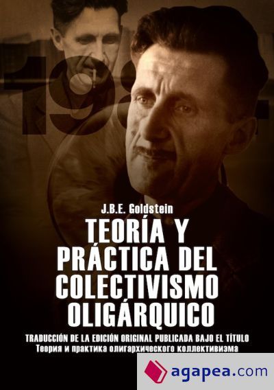 TEORIA Y PRACTICA DEL COLECTIVISMO OLIGARQUICO - J.B.E GOLDSTEIN ...