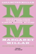COLLECTED MILLAR: THE DAWN OF DOMESTIC SUSPENSE: FIRE WILL FREEZE ...